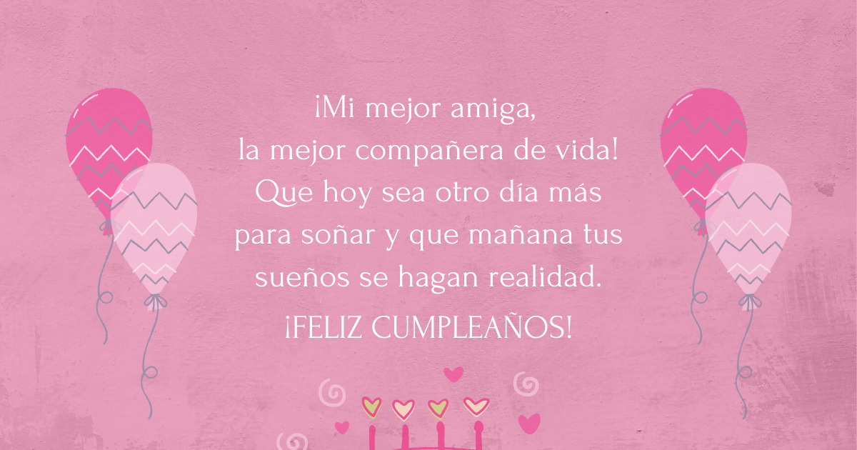 Mi Mejor Amiga La Mejor Compañera De Vida Cumple Genial 